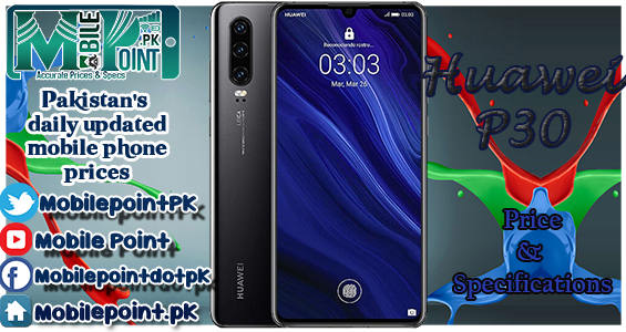 Huawei P30 Price in Pakistan - Mobile point - Latest Mobile Prices in ...
