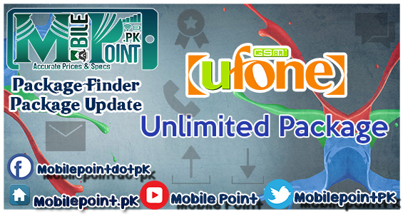 Ufone Unlimited Package : Mobilepoint.pk Package Finder