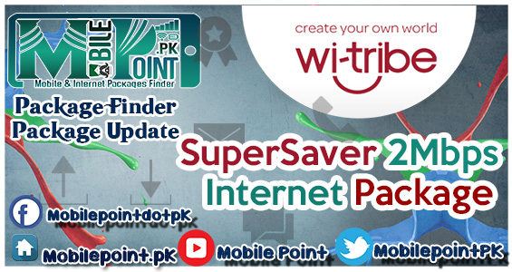 Witribe SUPER SAVER ISB 2Mbps Package : Mobilepoint.pk Package Finder