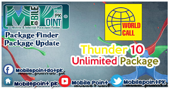 WorldCall Thunder 10 Package : Mobilepoint.pk Package Finder